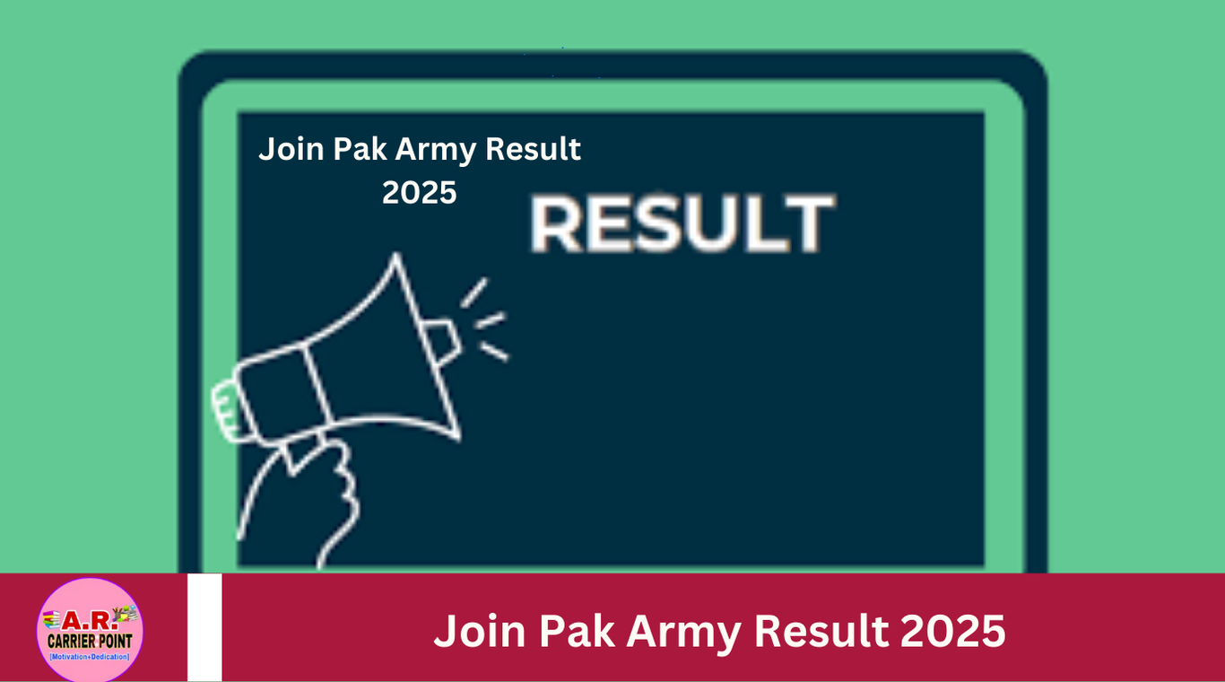 Join Pak Army Result 2025 - AR Carrier Point