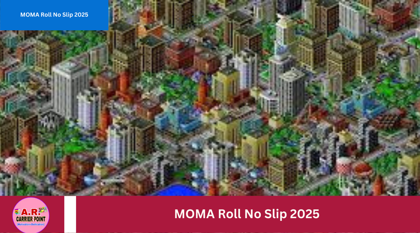 MOMA Roll No Slip 2025 - AR Carrier Point