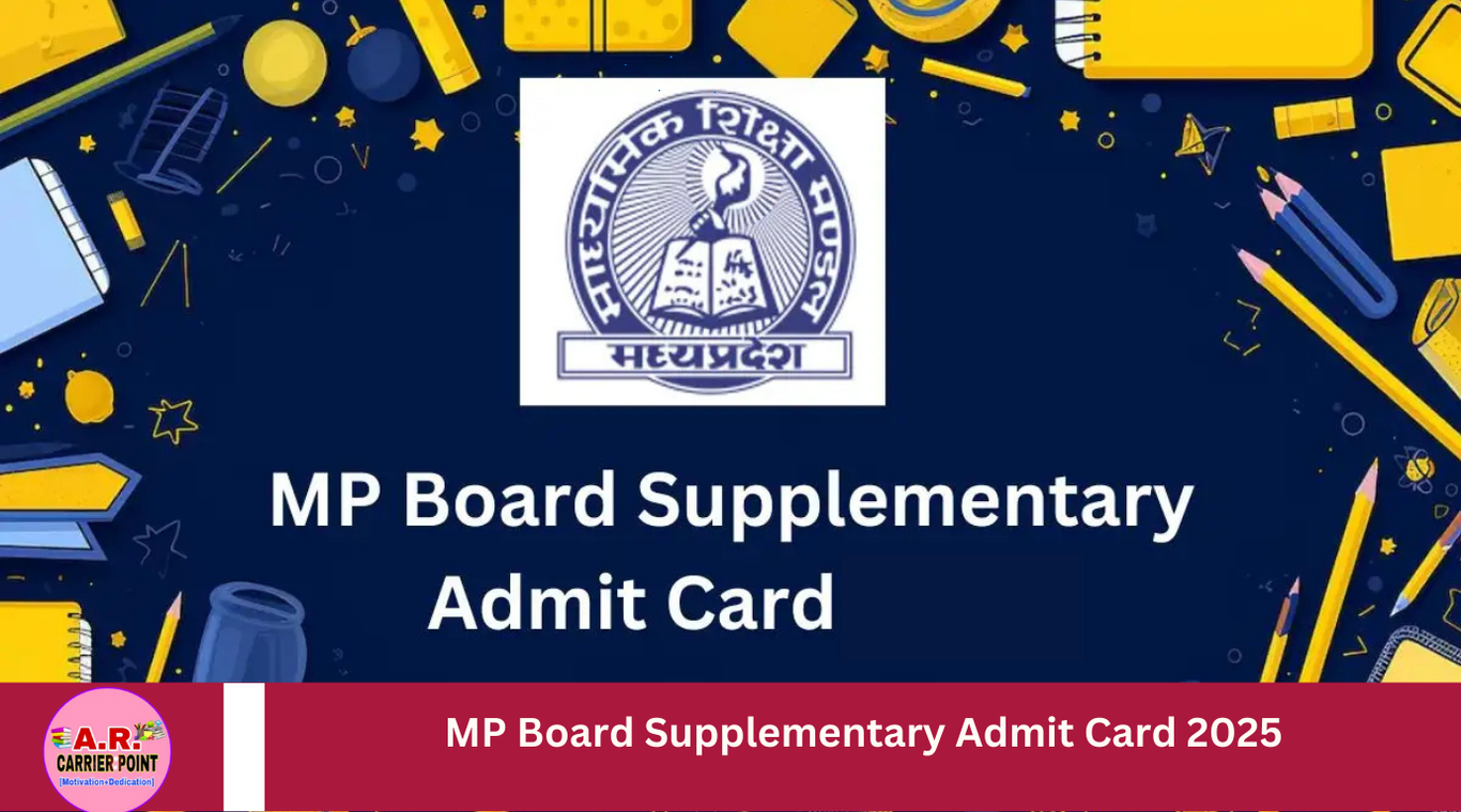 MP Board Supplementary Admit Card 2025 - AR Carrier Point