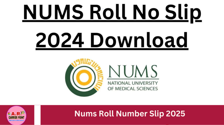 Nums Roll Number Slip 2025 - AR Carrier Point