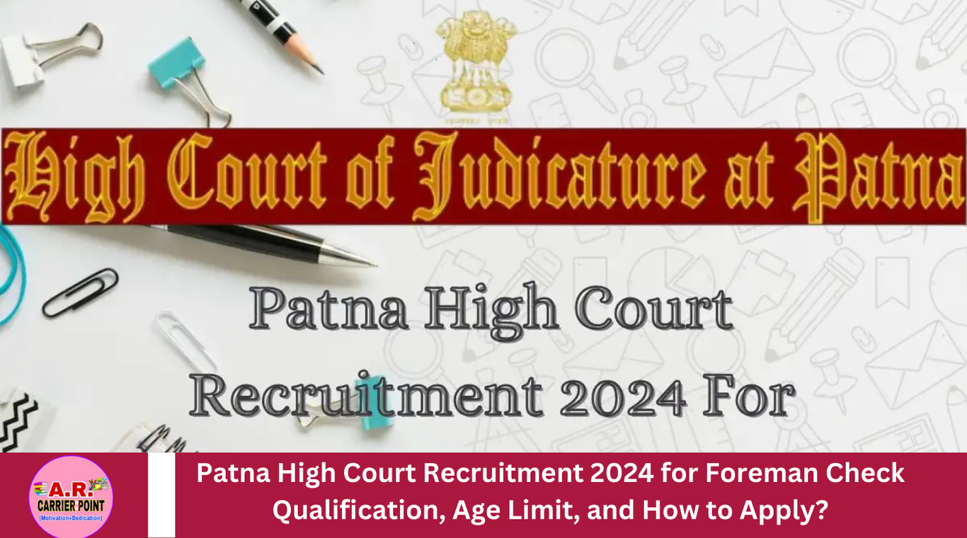 Patna High Court Recruitment 2024 - AR Carrier Point