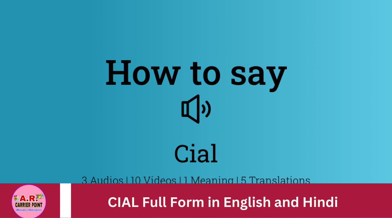 CIAL Full Form in English and Hindi - AR Carrier Point
