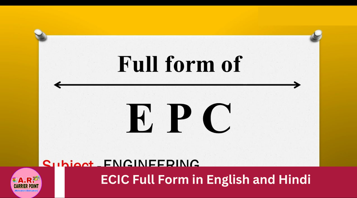 ECIC Full Form in English and Hindi - AR Carrier Point