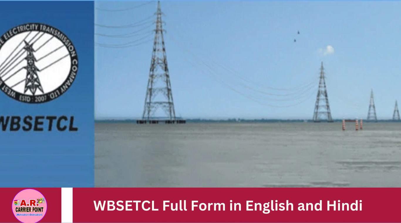 WBSETCL Full Form in English and Hindi - AR Carrier Point