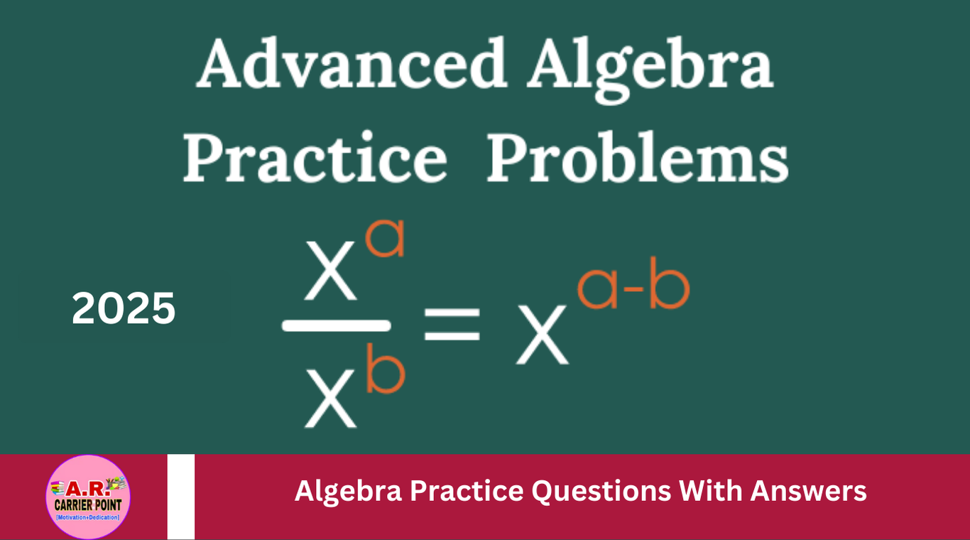 Algebra Practice Questions With Answers - AR Carrier Point