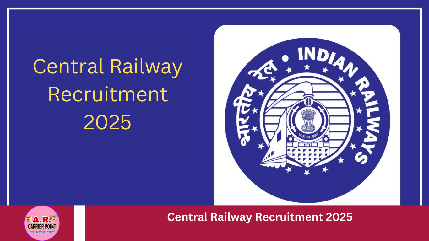 Central Railway Recruitment 2025 - AR Carrier Point