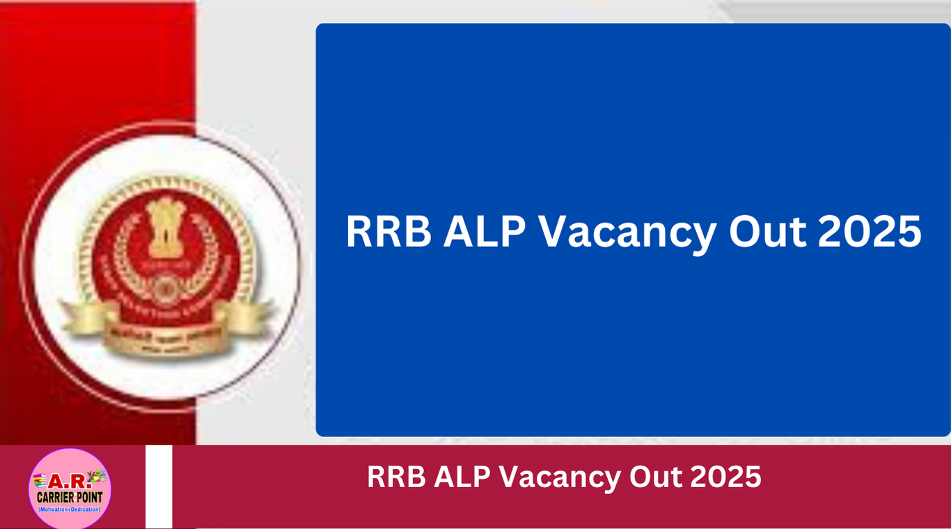 RRB ALP Vacancy Out 2025 - AR Carrier Point