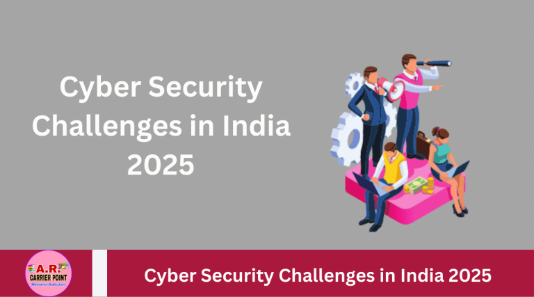 Cyber Security Challenges in India 2025 - AR Carrier Point