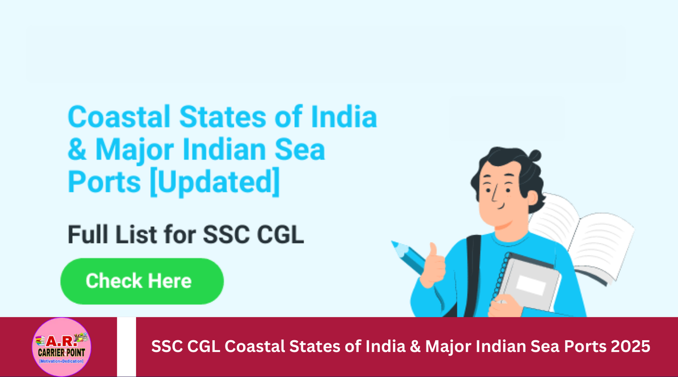 SSC CGL Coastal States of India & Major Indian Sea Ports 2025 - AR Carrier Point