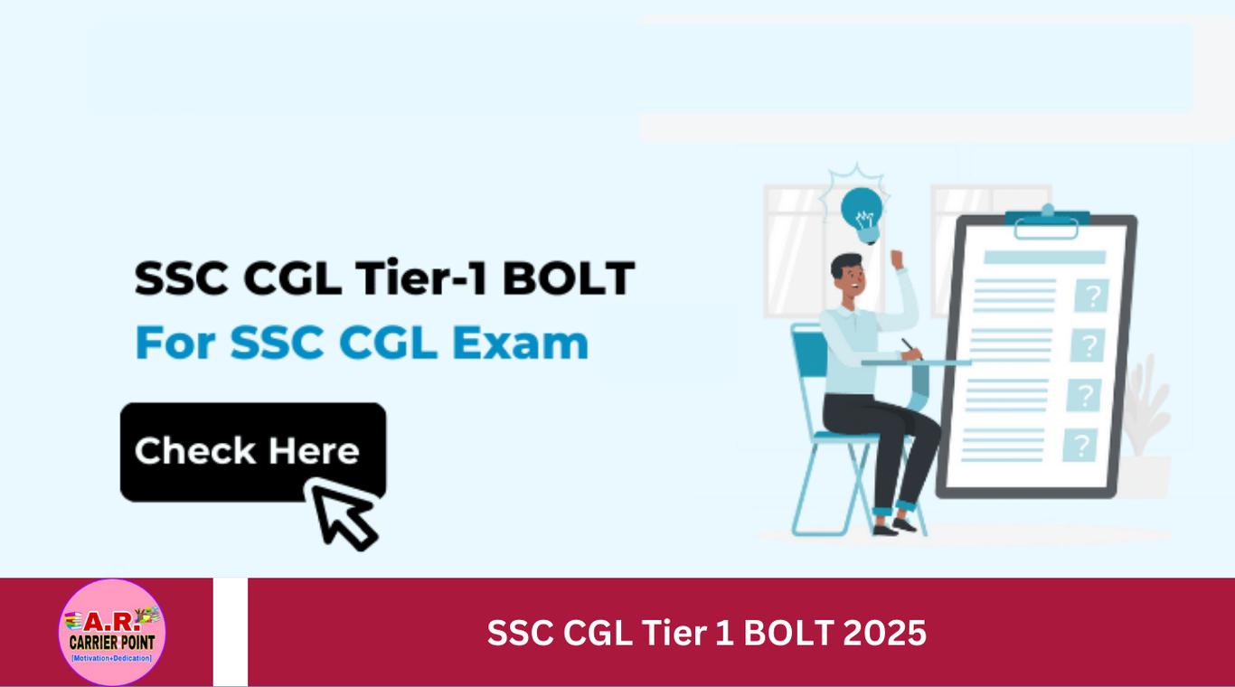 SSC CGL Tier 1 BOLT 2025 - AR Carrier Point