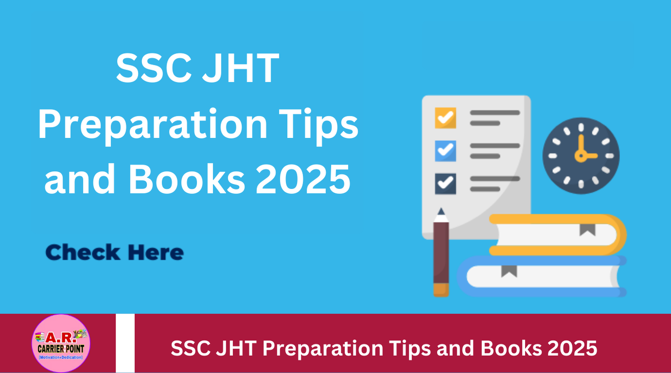 SSC JHT Preparation Tips and Books 2025 - AR Carrier Point