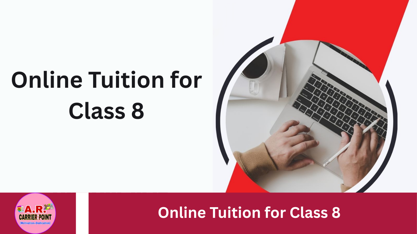 Online Tuition for Class 8 - AR Carrier Point