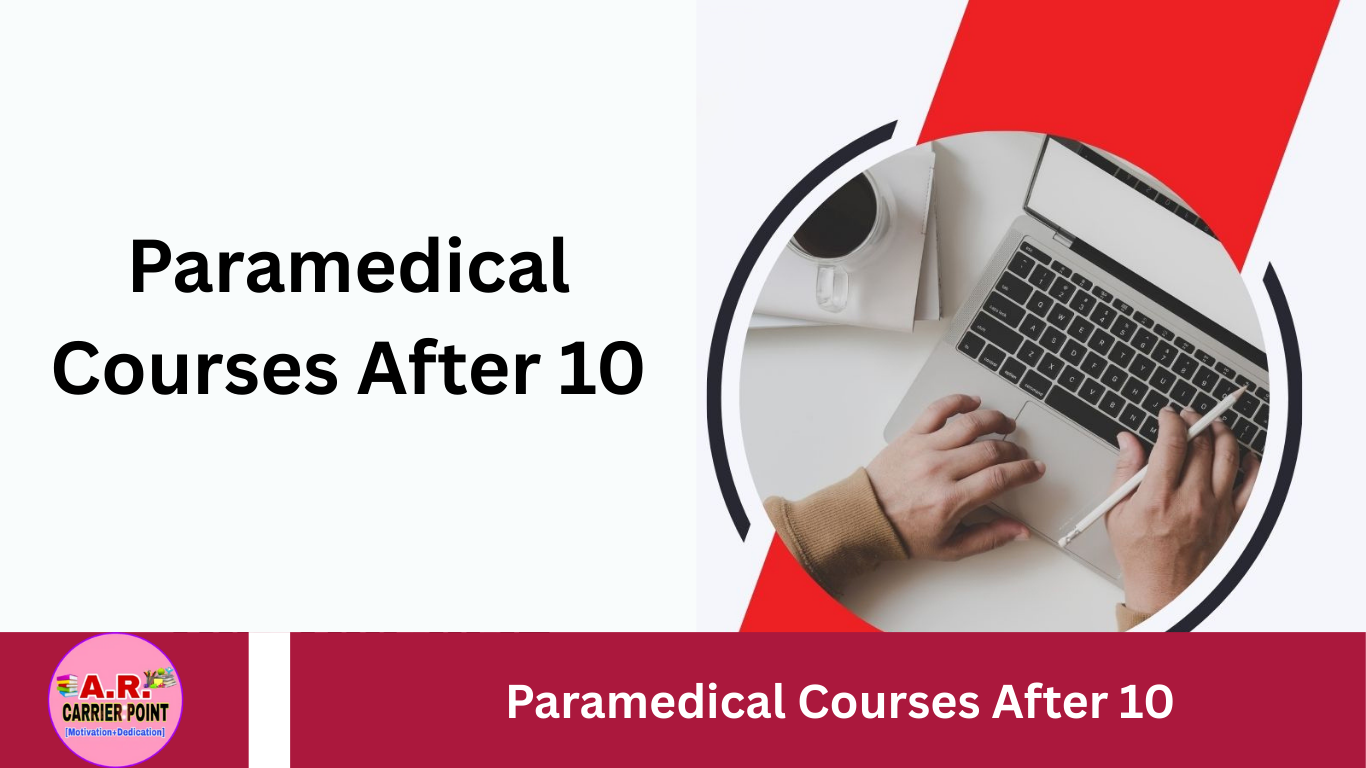 Paramedical Courses After 10 - AR Carrier Point