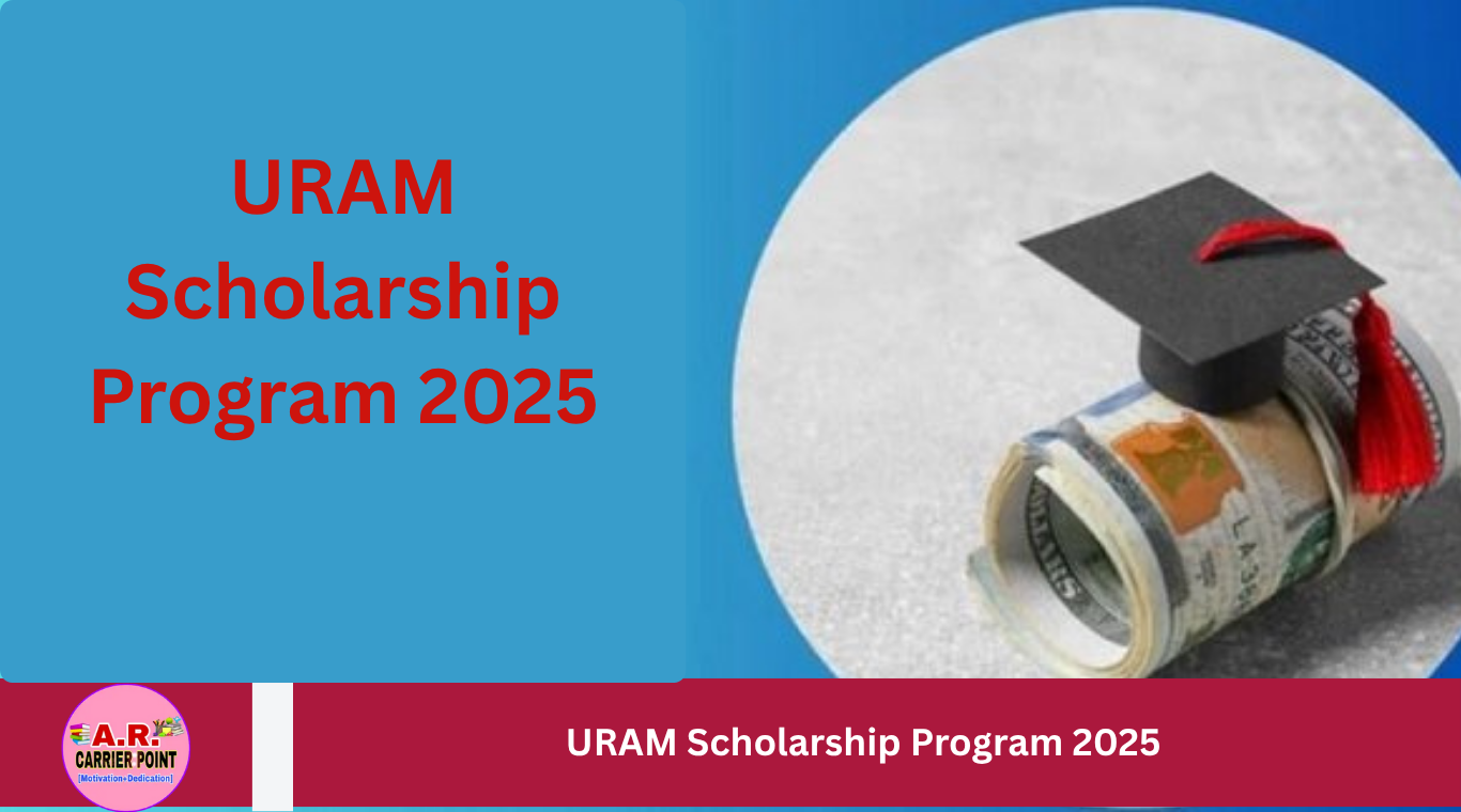 URAM Scholarship Program 2025 - AR Carrier Point