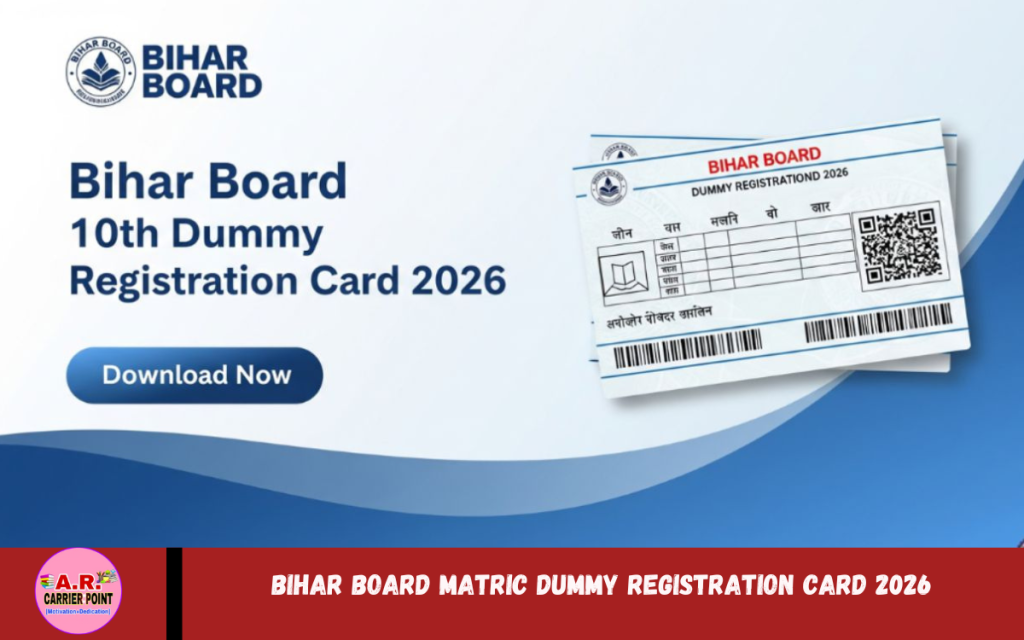 Bihar Board Matric Dummy Registration Card 2026 - AR Carrier Point
