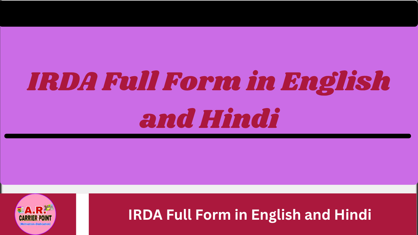IRDA Full Form in English and Hindi - AR Carrier Point