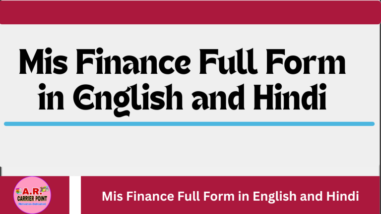 MIS Finance Full Form in English and Hindi - AR Carrier Point