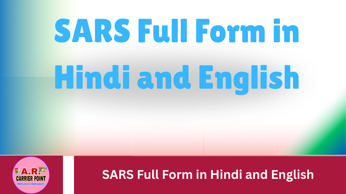 SARS Full Form in Hindi and English - AR Carrier Point