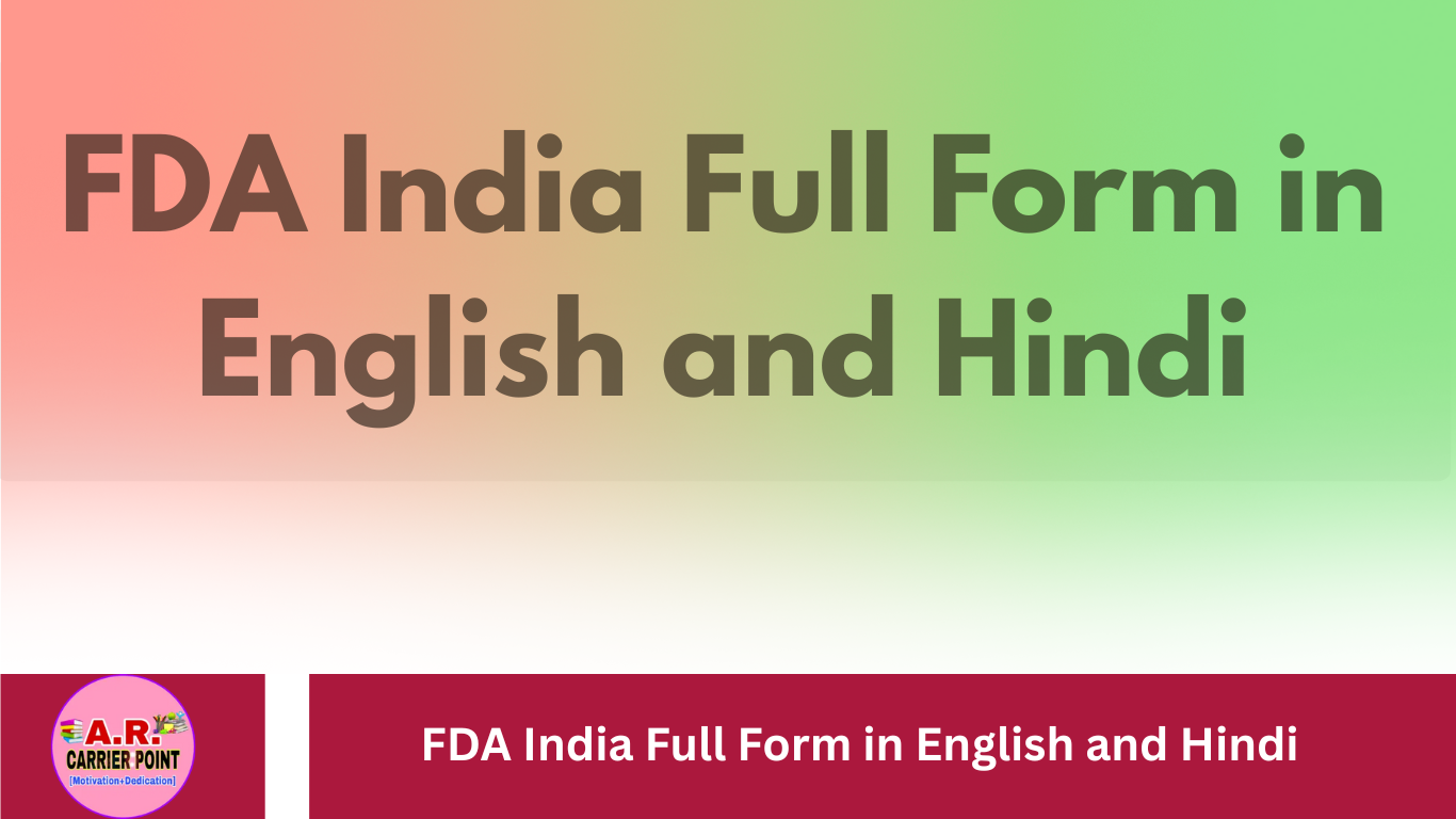 FDA India Full Form in English and Hindi - AR Carrier Point
