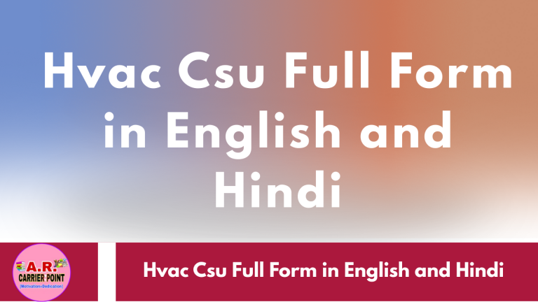 Hvac Csu Full Form in English and Hindi - AR Carrier Point