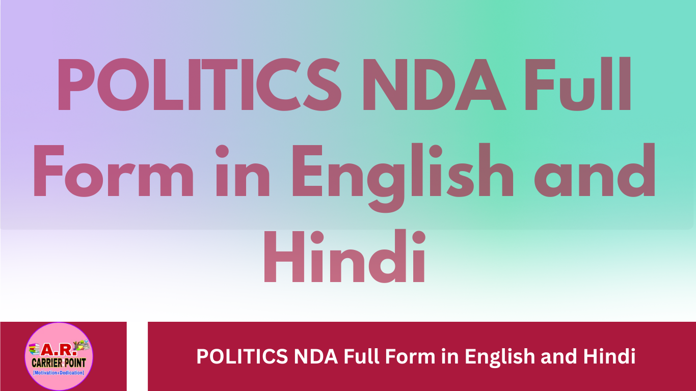 POLITICS NDA Full Form in English and Hindi - AR Carrier Point